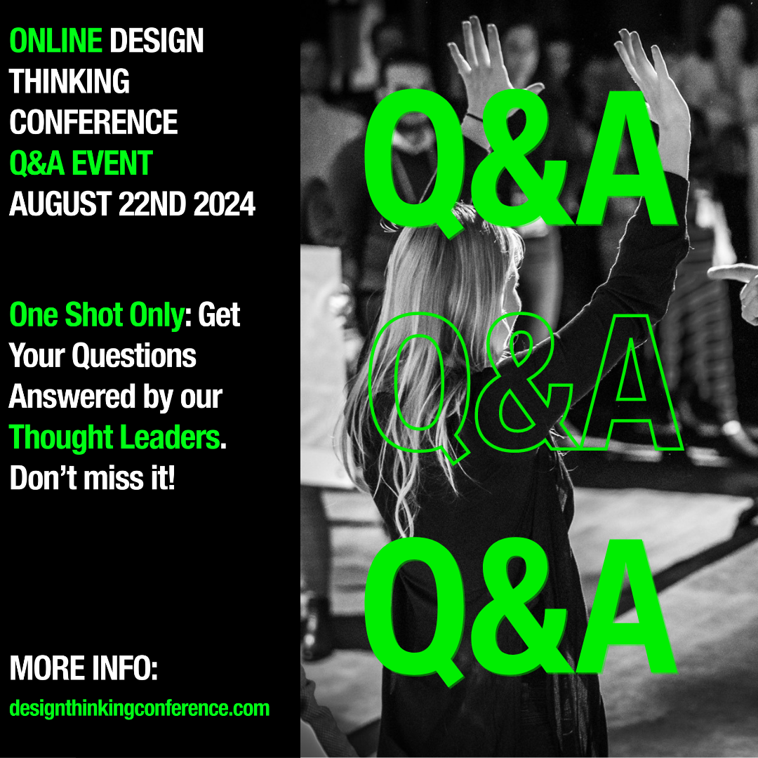 Don't miss out on our Online Q&A Design Thinking Conference 2024 ...